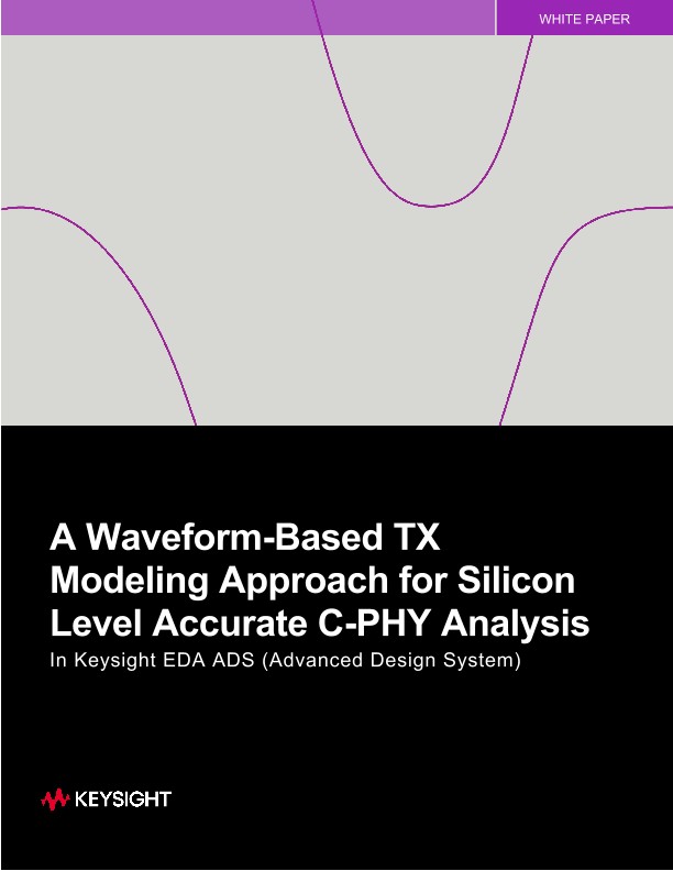 A Waveform-Based TX Modeling Approach for Silicon Level Accurate C-PHY Analysis PDF Asset Page ...